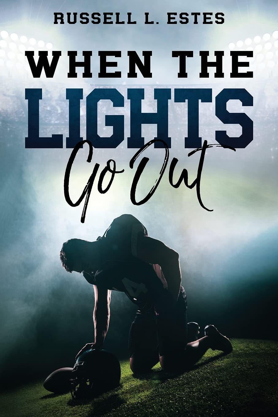 When The Lights Go Out by Russell Estes | Goodreads