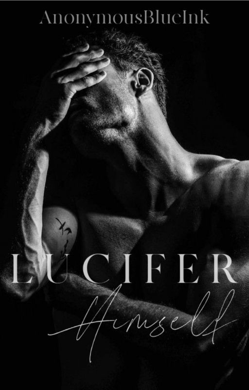 Lucifer Himself by AnonymousBlueInk | Goodreads
