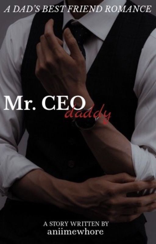 Mr. CEO Daddy by aniimewhore | Goodreads