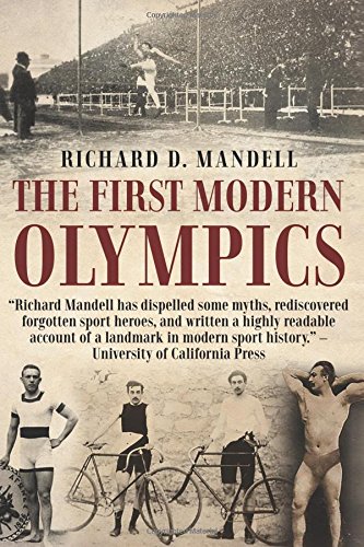 The First Modern Olympics by Richard D. Mandell | Goodreads