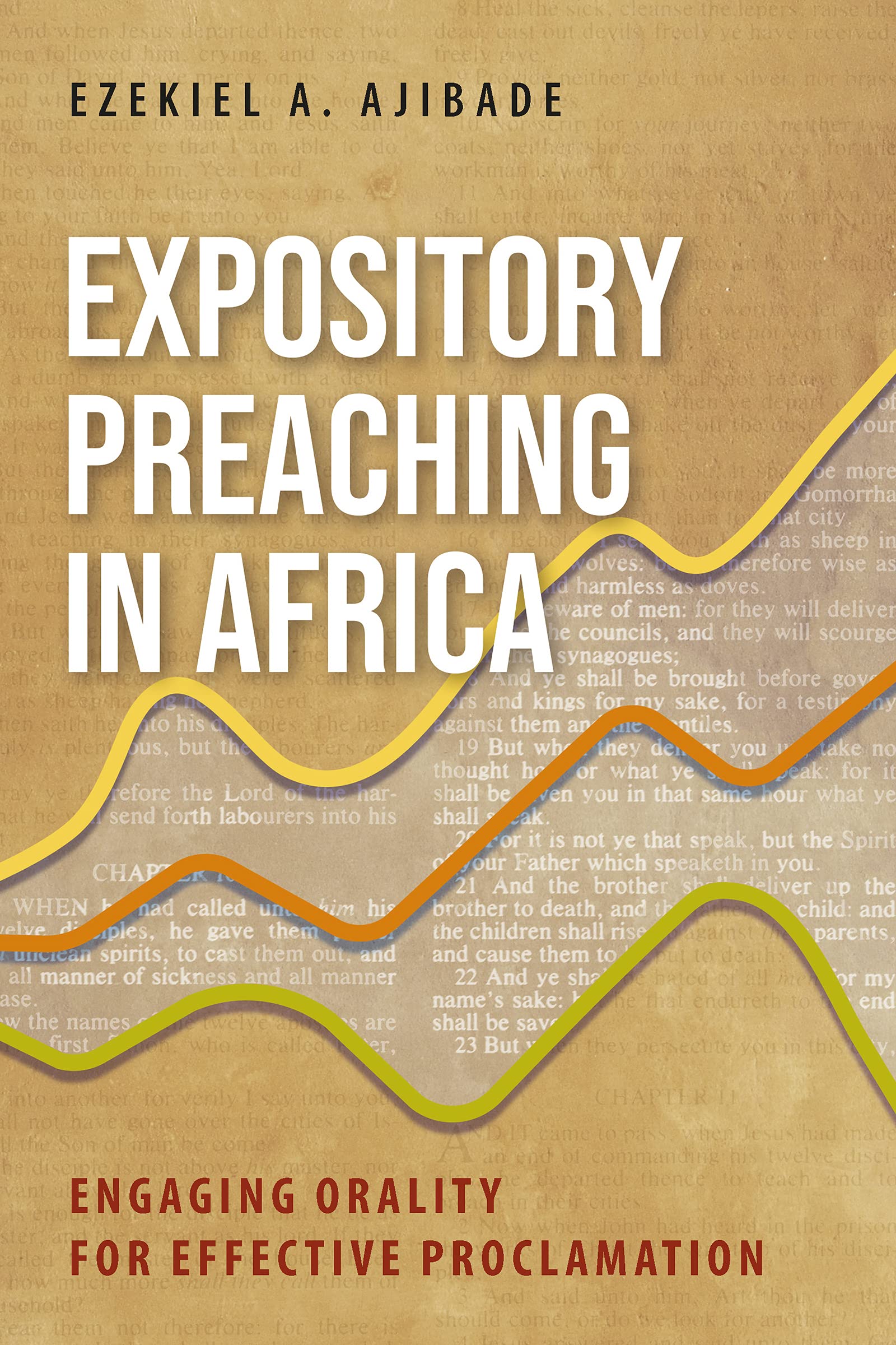 Expository Preaching in Africa: Engaging Orality for Effective ...