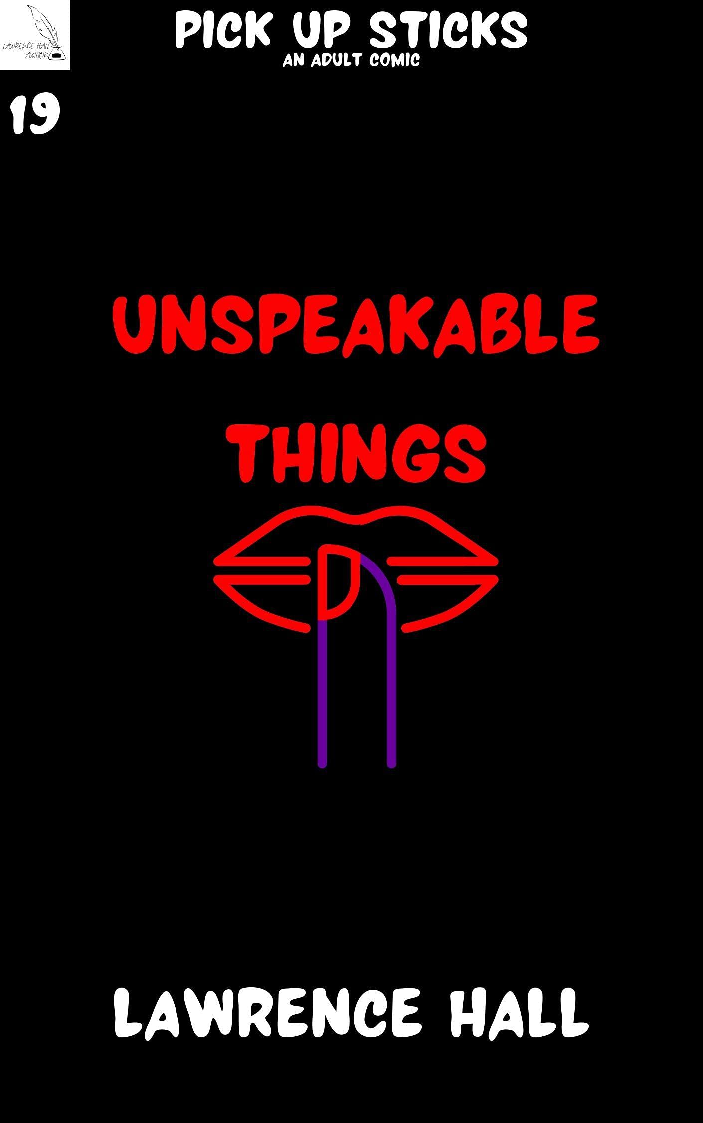 Unspeakable Things (Pick up Sticks #19) by Lawrence Hall | Goodreads