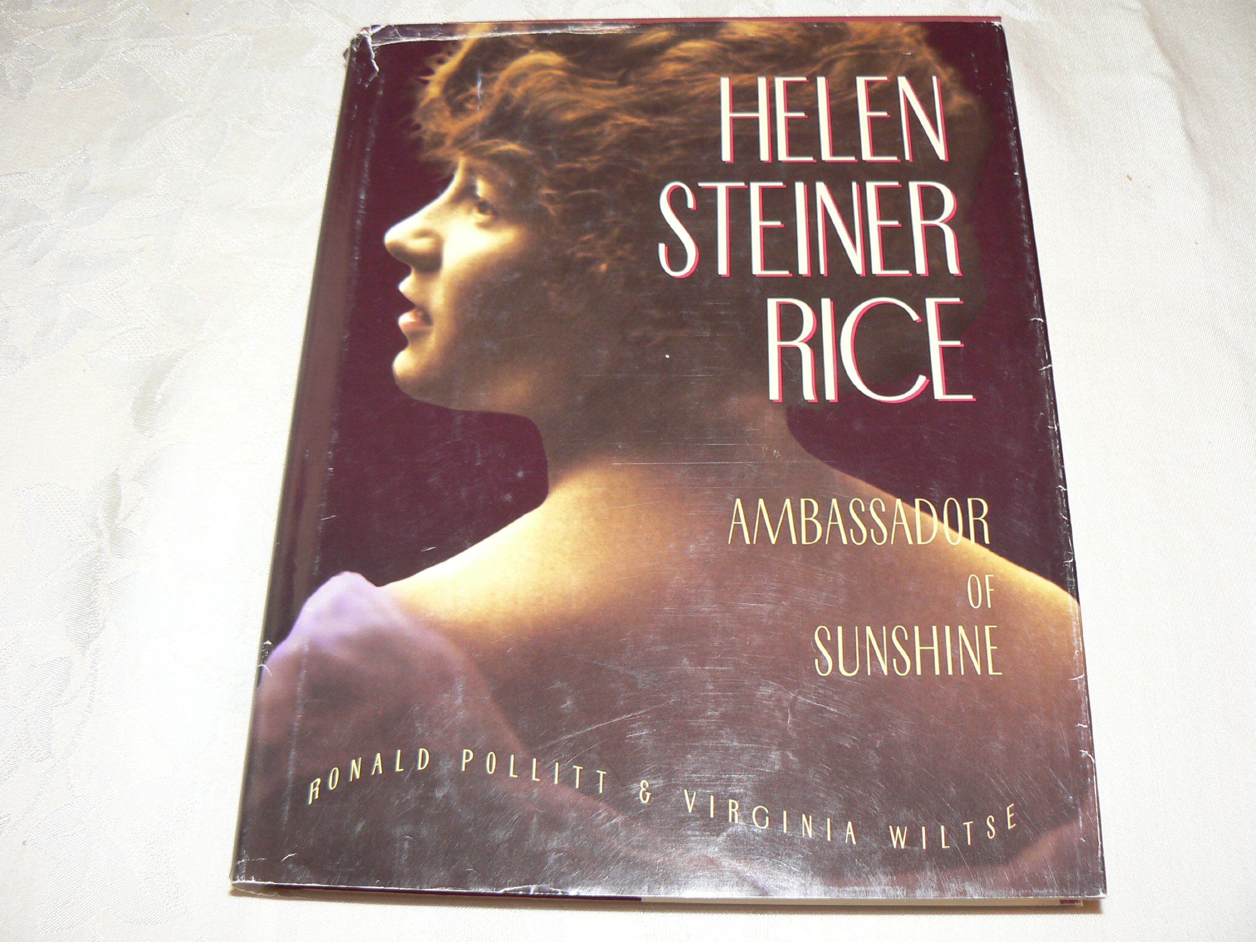 Helen Steiner Rice: Ambassador of Sunshine by Ronald & Wiltse Virginia ...