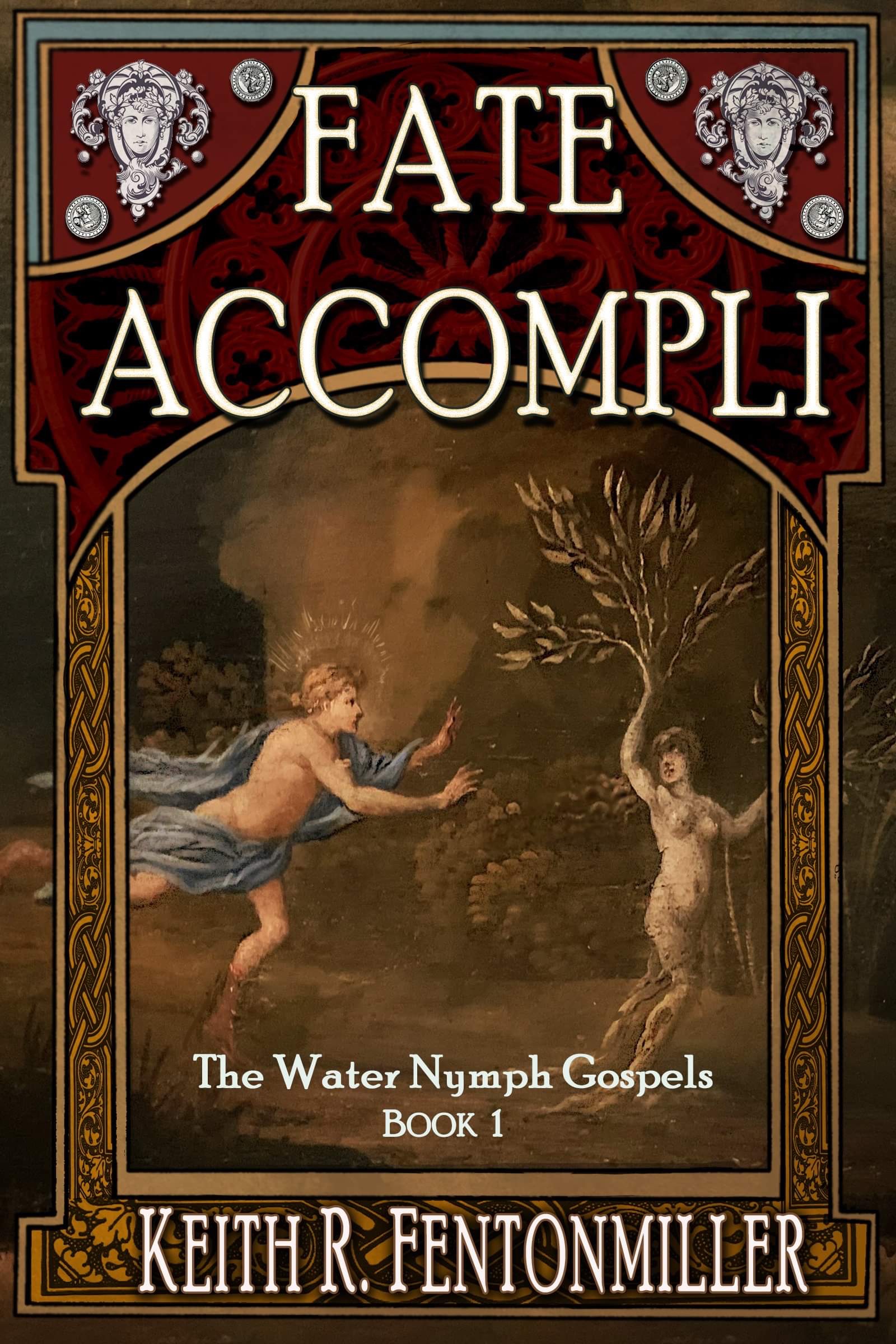 Fate Accompli by Keith R. Fentonmiller | Goodreads