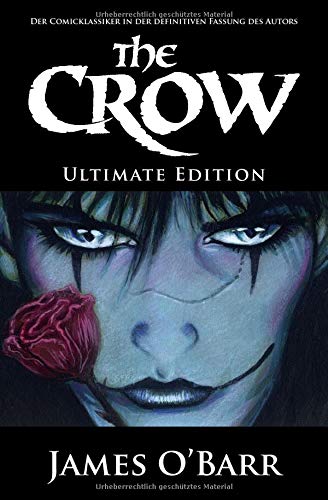 The Crow - Ultimate Edition by James O'Barr | Goodreads