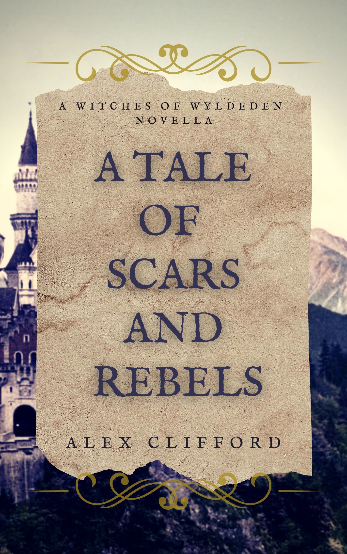 A Tale of Scars and Rebels by Alex Clifford | Goodreads