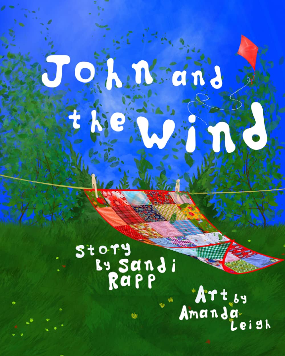 John and the Wind by Sandi Rapp | Goodreads