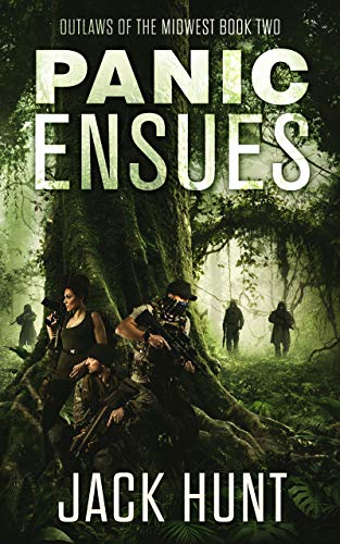 Panic Ensues (Outlaws of the Midwest, #2) by Jack Hunt | Goodreads