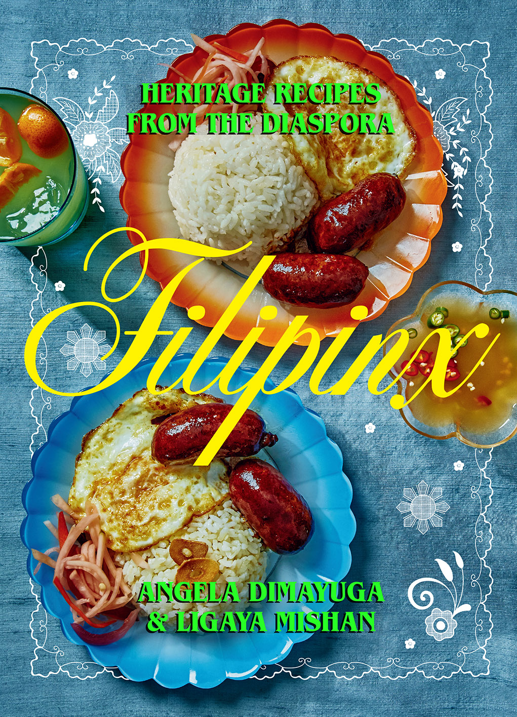 Filipinx: Heritage Recipes from the Diaspora by Angela Dimayuga | Goodreads