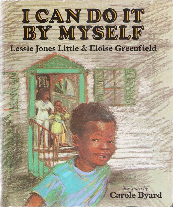 I Can Do It by Myself by Lessie Jones Little | Goodreads