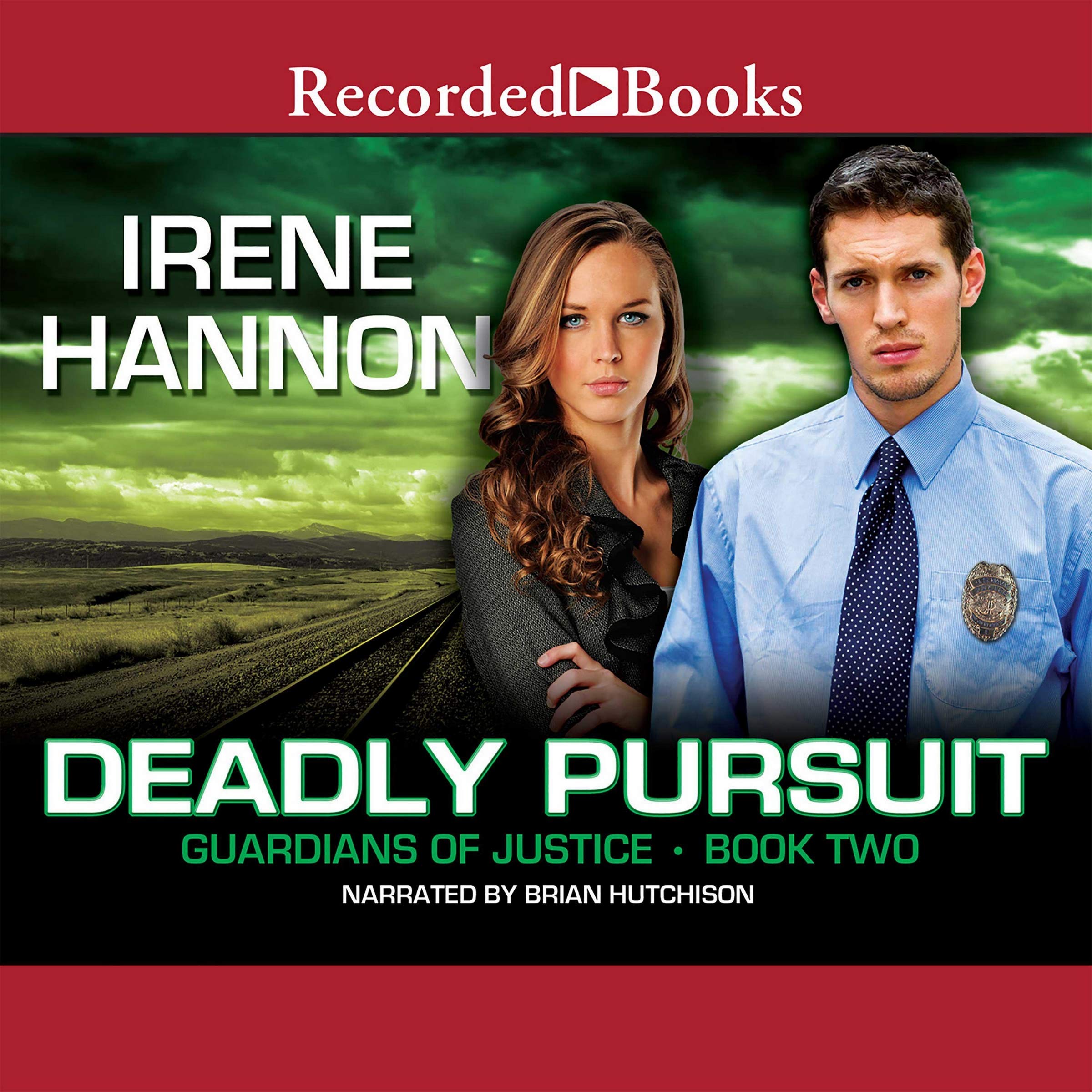 Deadly Pursuit (The Guardians of Justice Series) by Irene Hannon ...