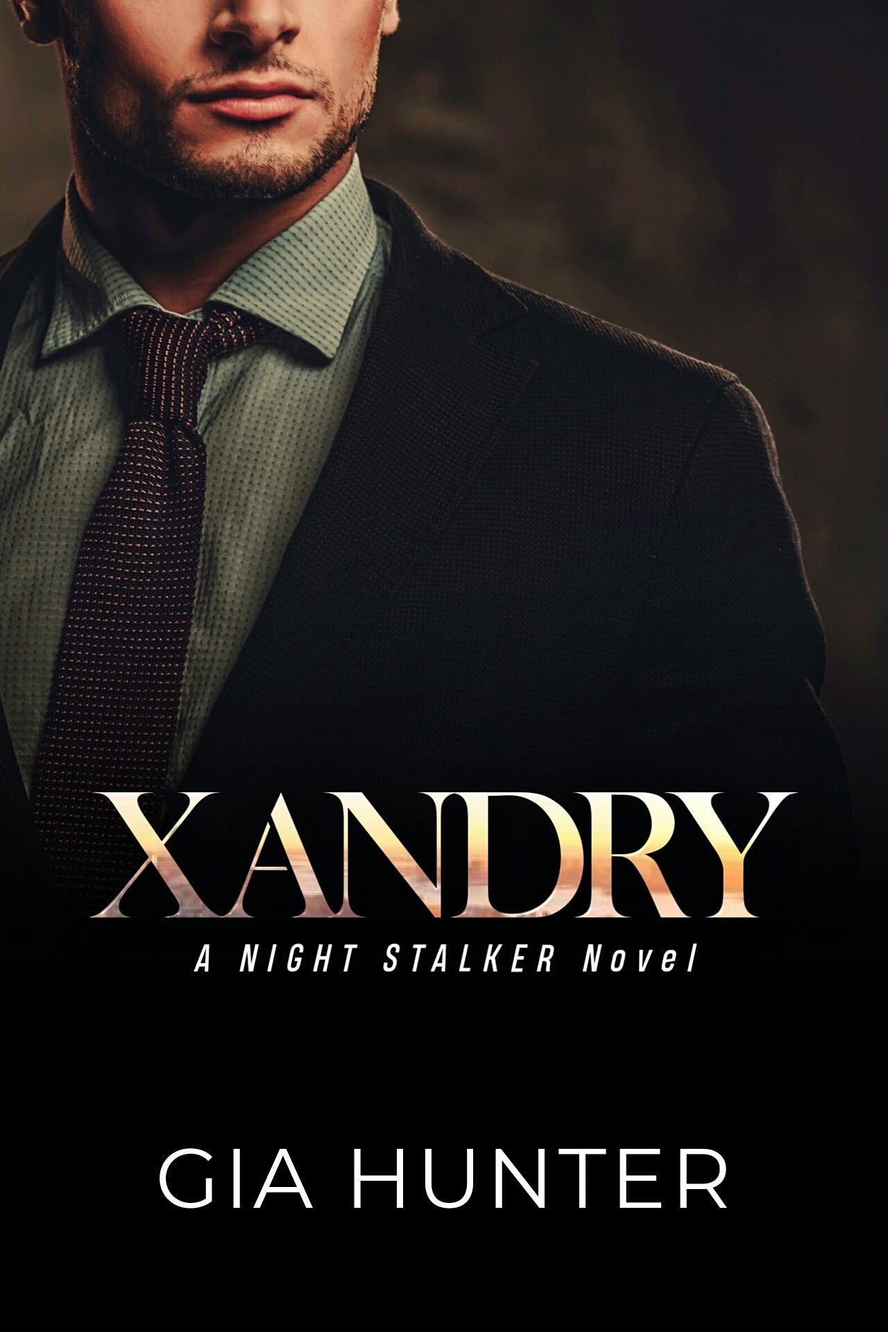 Xandry (Night Stalker Series Book 2) by Gia Hunter | Goodreads