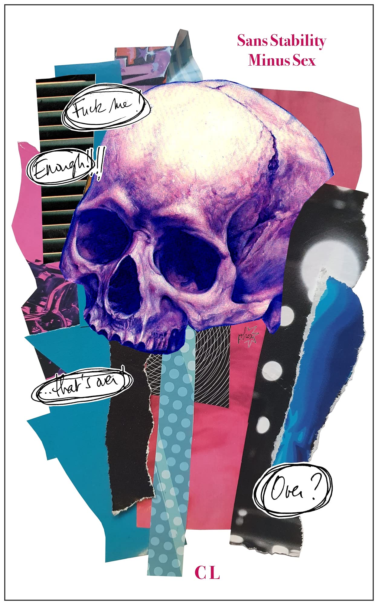 Sans Stability Minus Sex by Chris Leite | Goodreads