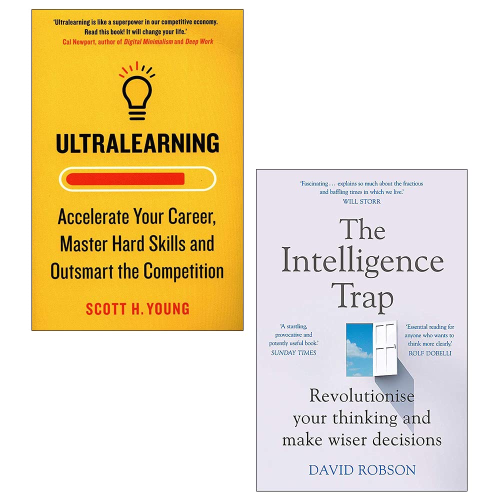 Ultralearning By Scott H. Young & The Intelligence Trap By David Robson 2 Books Collection Set ...