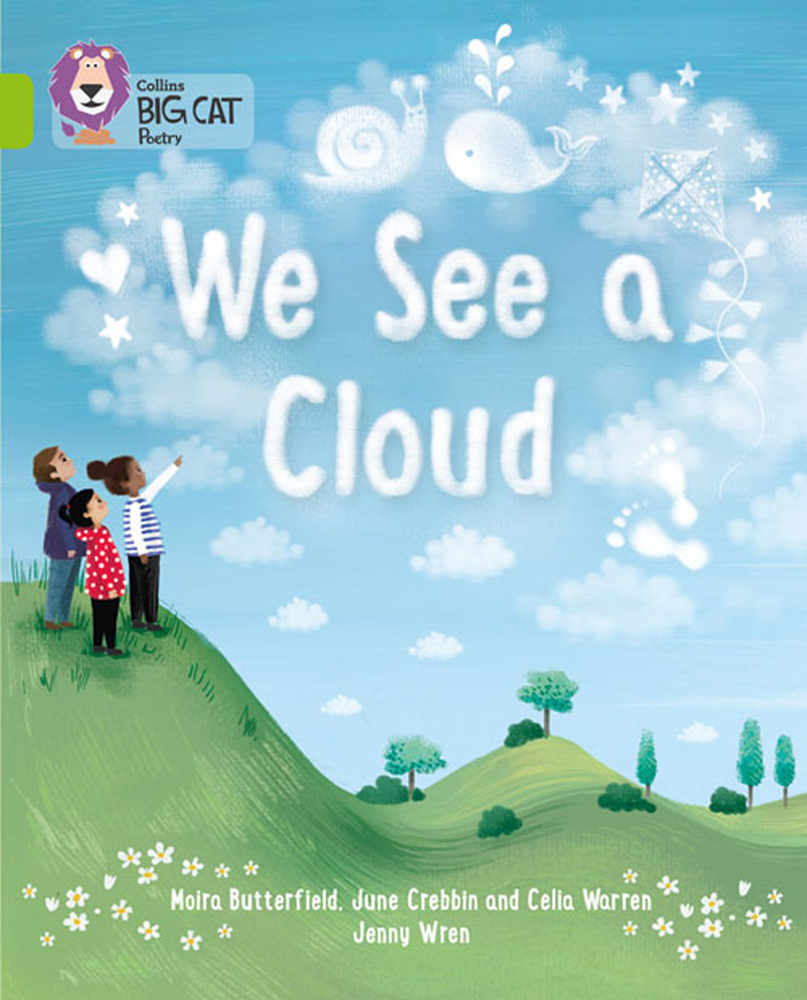 We See A Cloud (Collins Big Cat: Lime/Band 11) by June Crebbin | Goodreads