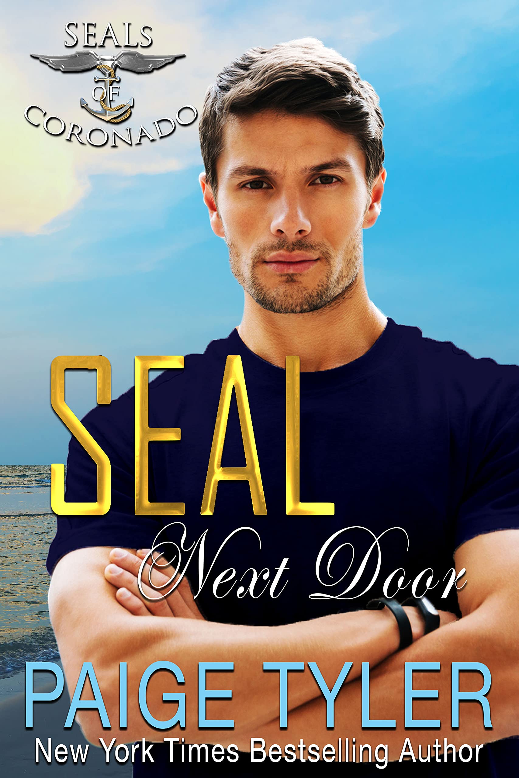 SEAL Next Door (SEALs of Coronado Book 9) by Paige Tyler | Goodreads