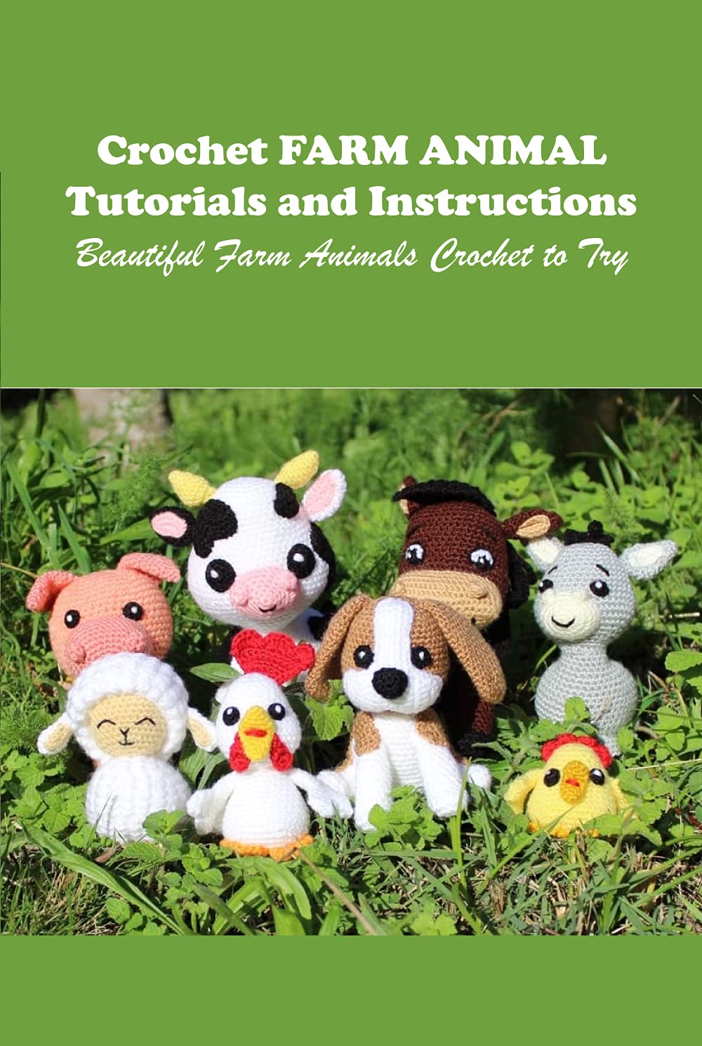 Crochet Farm Animal Tutorials and Instructions: Beautiful Farm Animals ...