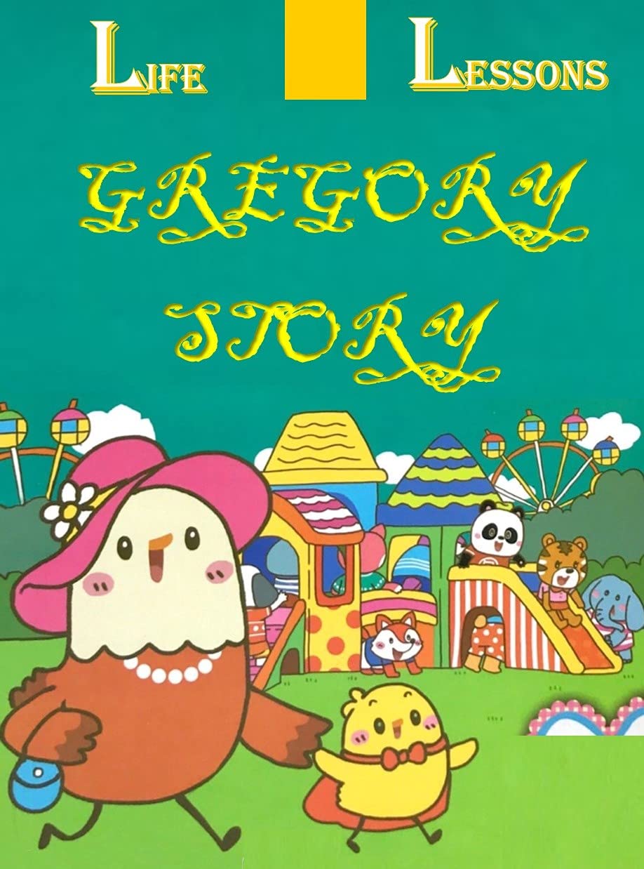 Gregory Story: Meaningful Short Stories for Beautiful Dream and Fantasy ...