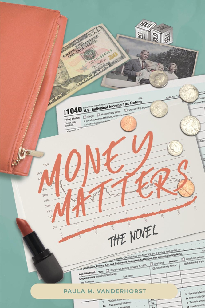 Money Matters by Paula M. Vanderhorst | Goodreads