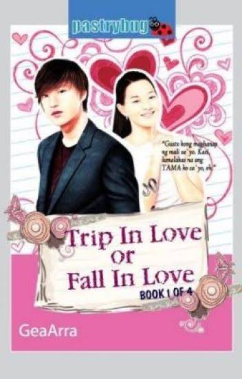 Trip in Love or Fall in Love by GeaArra | Goodreads
