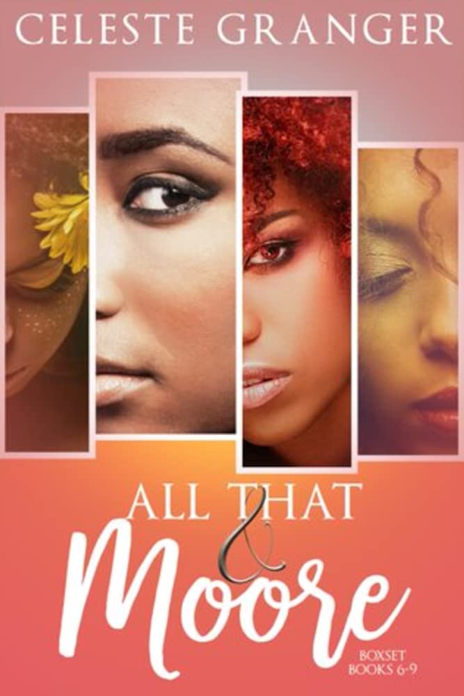 All That & Moore Boxset 2 by Celeste Granger | Goodreads