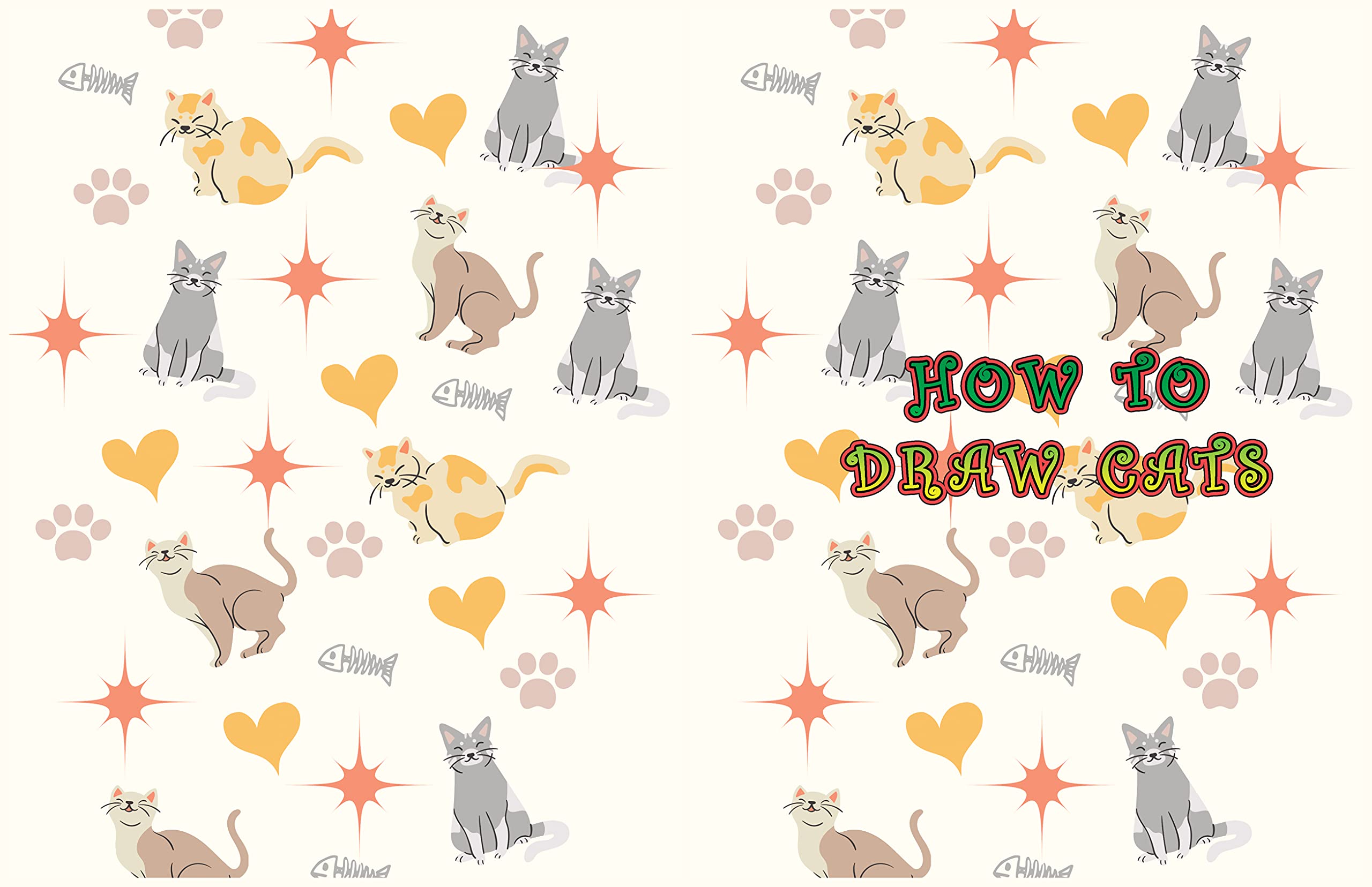 How To Draw Cats: "Easy To Learn How To Draw Cats And Kittens In Simple ...