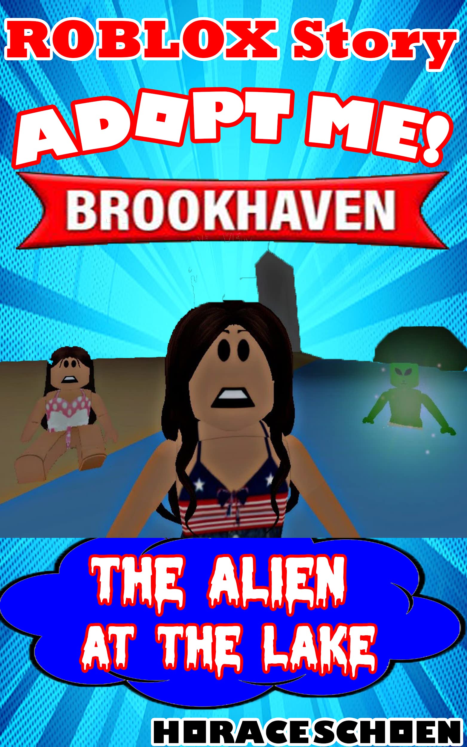 Adopt Me ROBLOX Story Series: The Alien at the lake - Brookhaven story ...