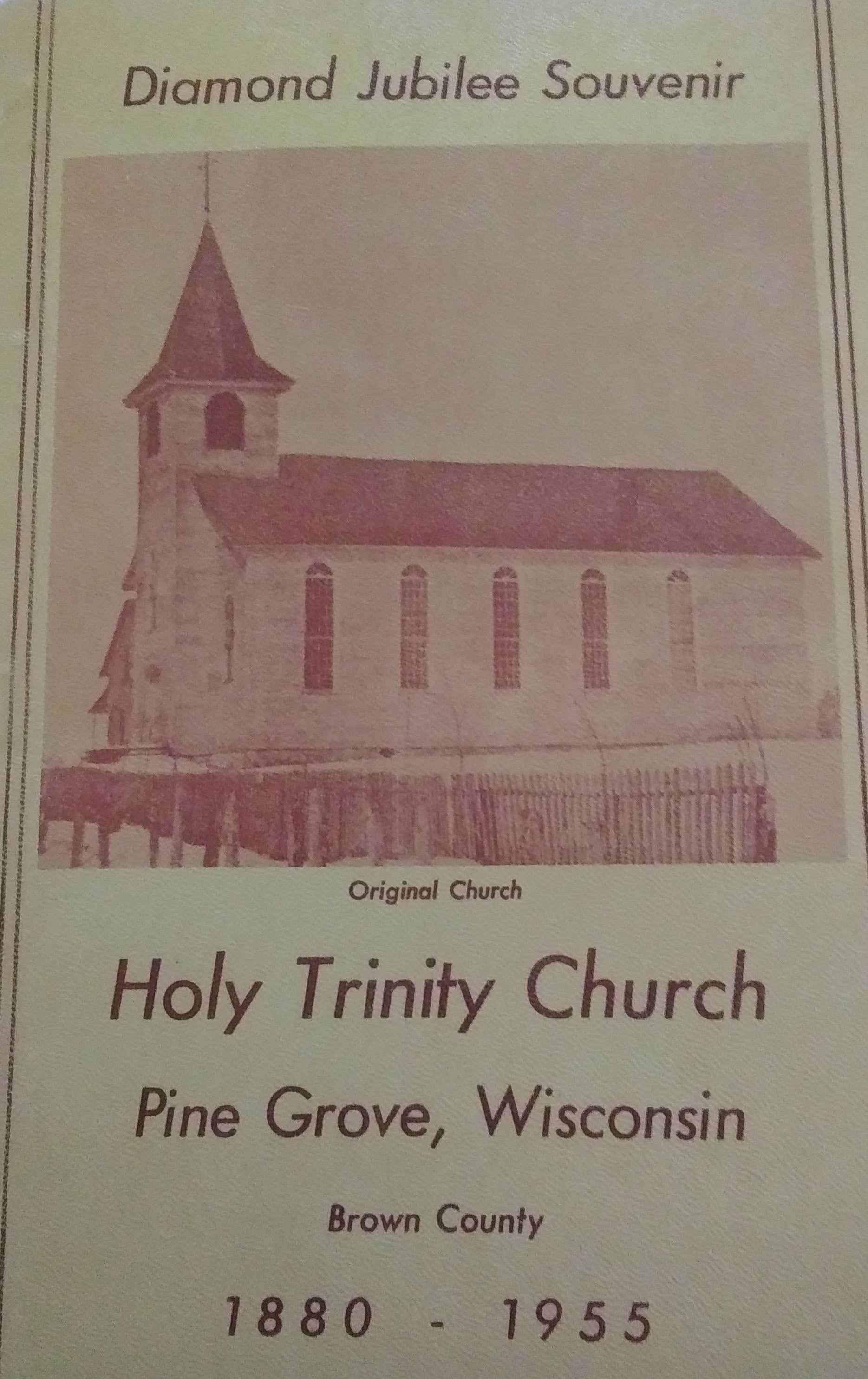 Souvenir of the Diamond Jubilee of Holy Trinity Parish: Pine Grove ...