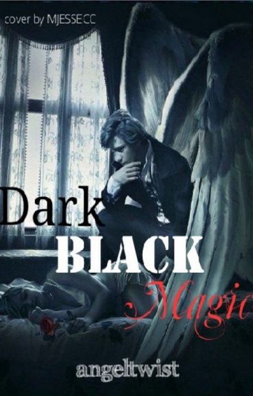Dark Black Magic (Vampire Court Saga, #3) by Angeltwist | Goodreads