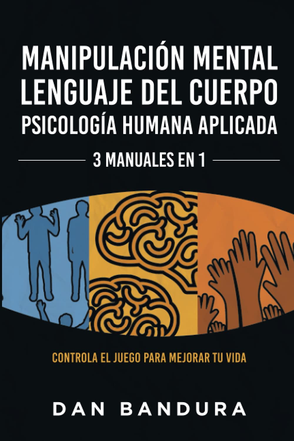 Manipulación Mental | Lenguaje del Cuerpo | Psicología Humana Aplicada ...