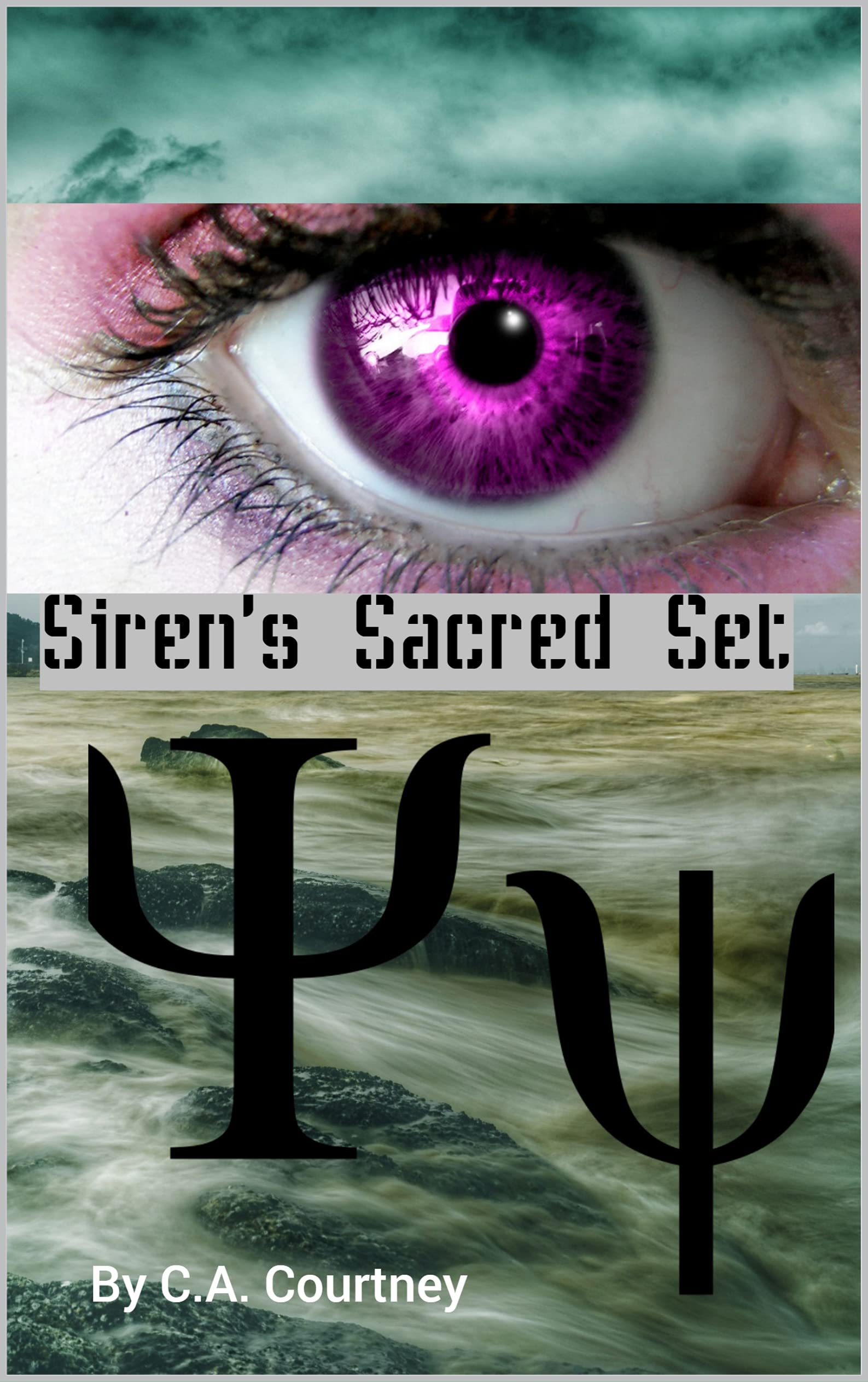 Siren's Sacred Set (Shifted Sirens, #1) by C.A. Courtney | Goodreads