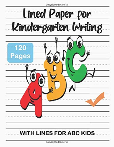 Lined Paper for Kindergarten Writing - With Lines for ABC Kids: Writing ...
