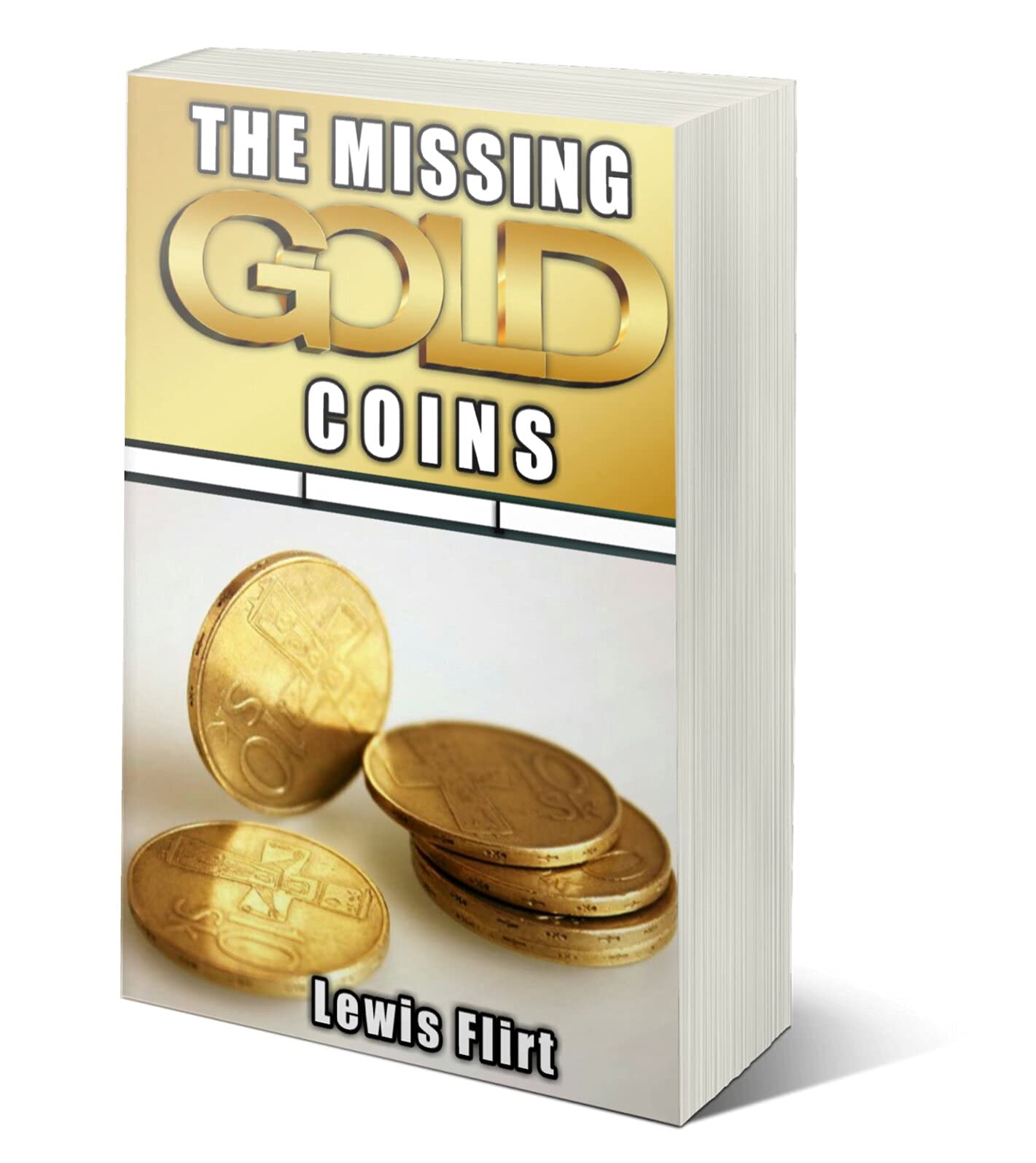 The Missing Gold Coins by Lewis Flirt | Goodreads
