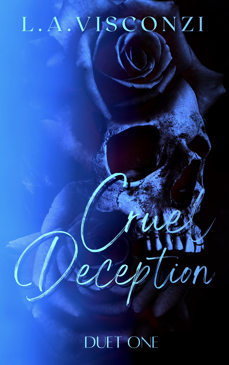 Cruel Deception Duet One by L.A. Visconzi | Goodreads