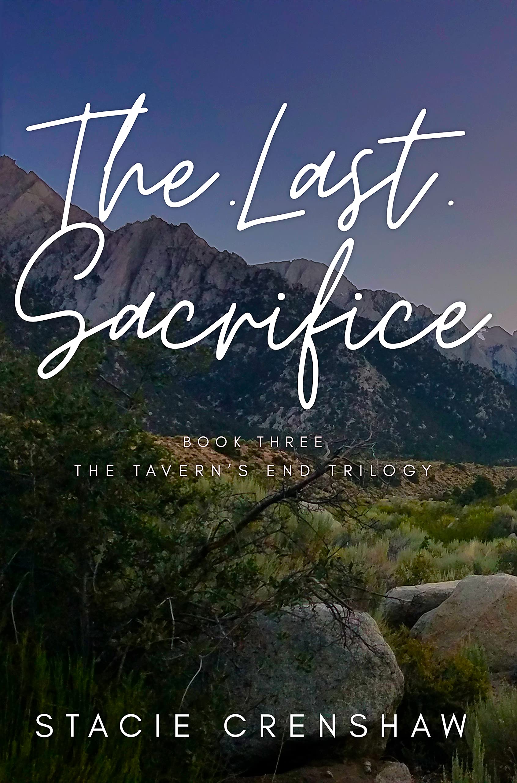 The Last Sacrifice by Stacie Crenshaw | Goodreads