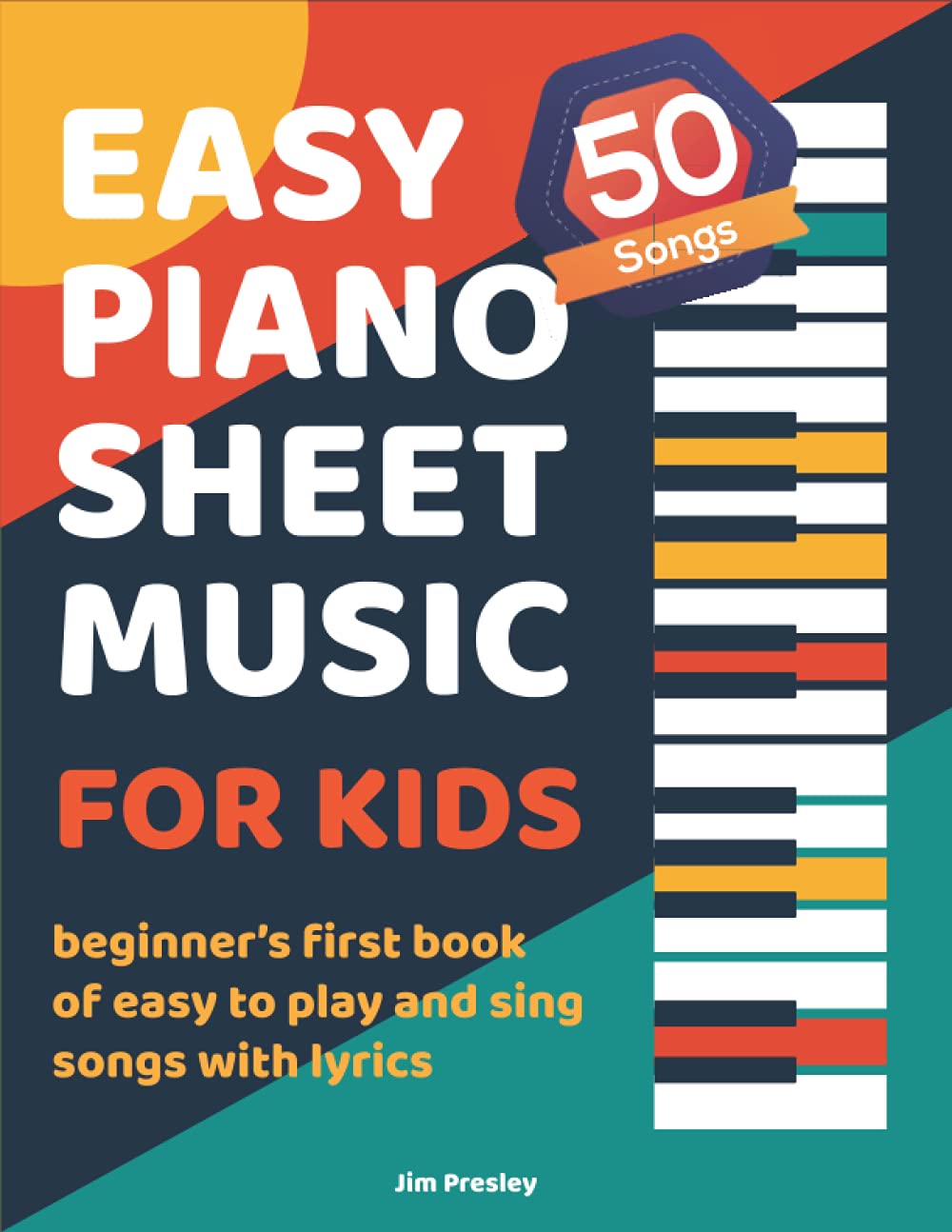 Easy Piano Sheet Music For Kids: Beginner’s First Book Of Easy To Play ...