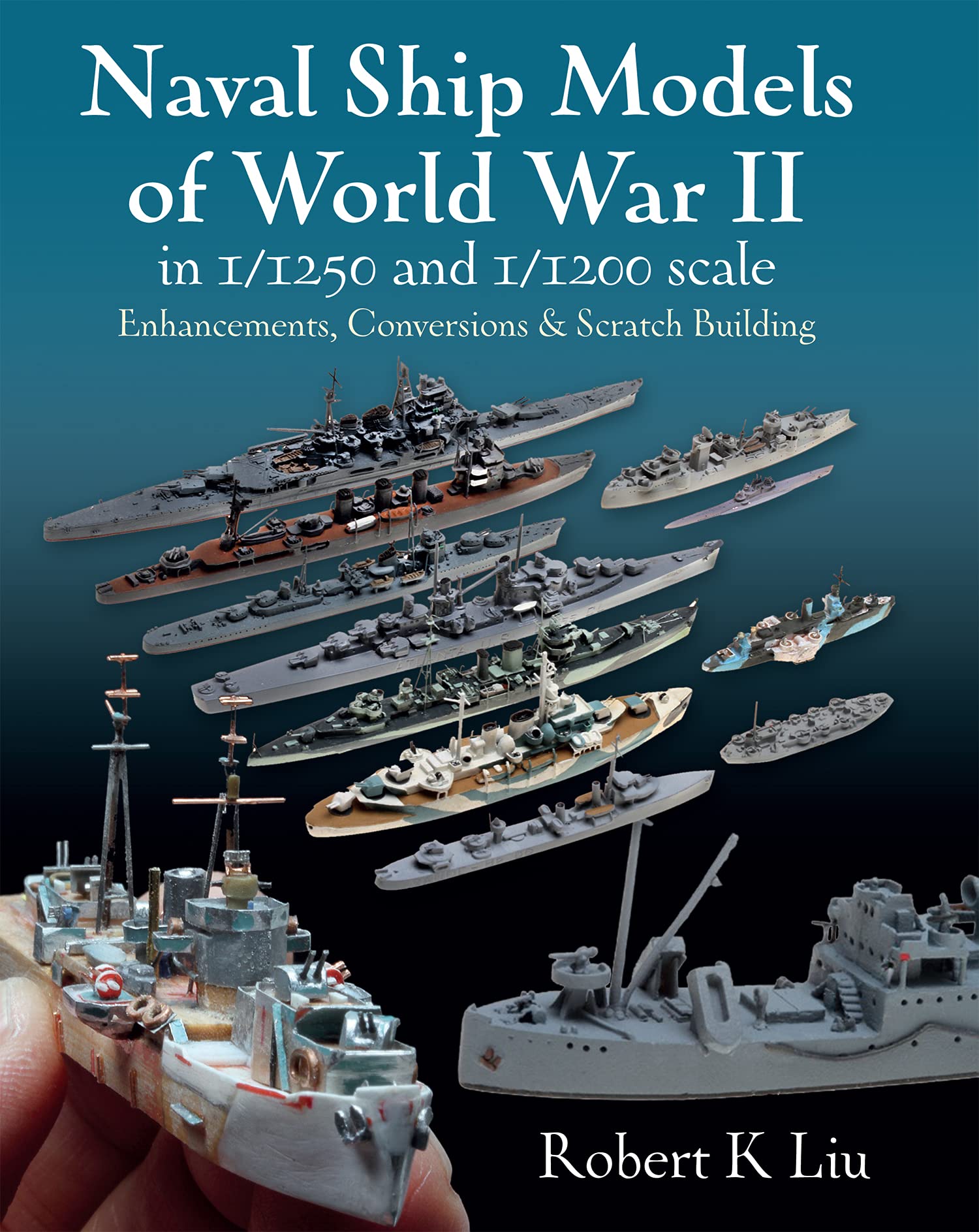 Naval Ship Models of World War II in 1/1250 and 1/1200 Scales ...