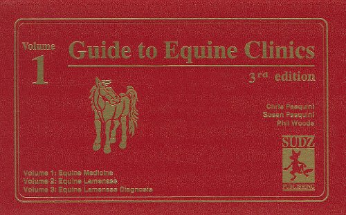 Guide to Equine Clinics: Vol 1, Equine Medicine by Chris Pasquini ...