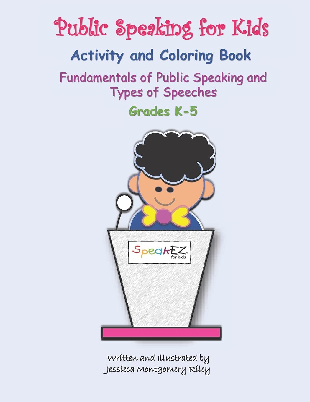 Public Speaking for Kids: Activity and Coloring book for kids in grades ...