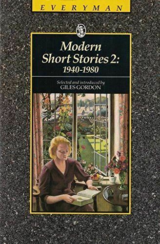 Modern Short Stories 2: 1940 - 1980 by Gordon | Goodreads