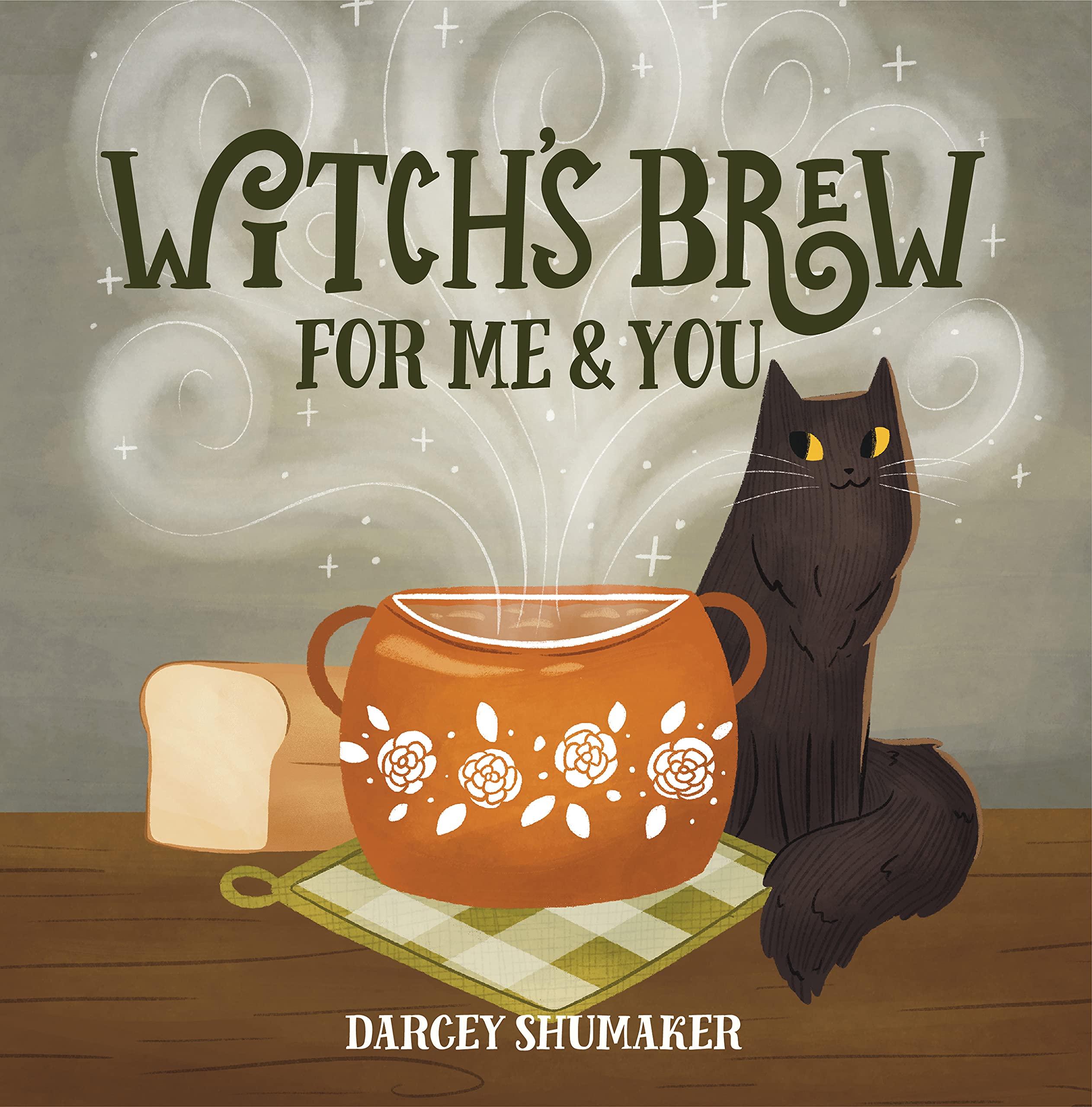 Witch's Brew for Me & You by Darcey Shumaker | Goodreads