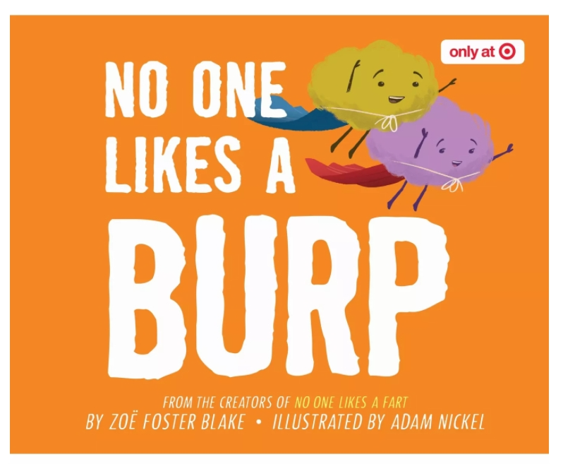 No One Likes a Burp (Target Exclusive) by Zoë Foster Blake | Goodreads