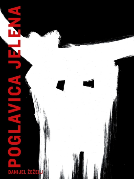 Poglavica jelena by Danijel Žeželj | Goodreads