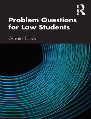 Problem Questions for Law Students: A Study Guide by Geraint Brown ...
