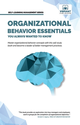 Organizational Behavior Essentials You Always Wanted To Know by Vibrant ...