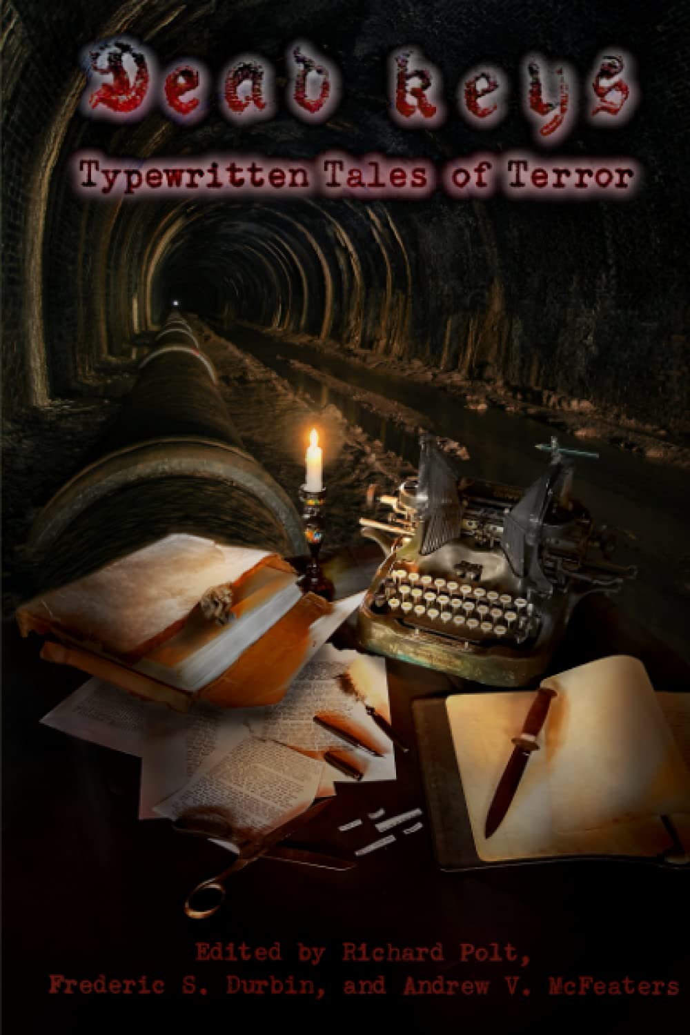 Dead Keys: Typewritten Tales of Terror by Richard Polt | Goodreads