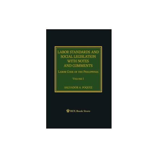 Labor Standards and Social Legislation with Notes and Comments by Dean ...