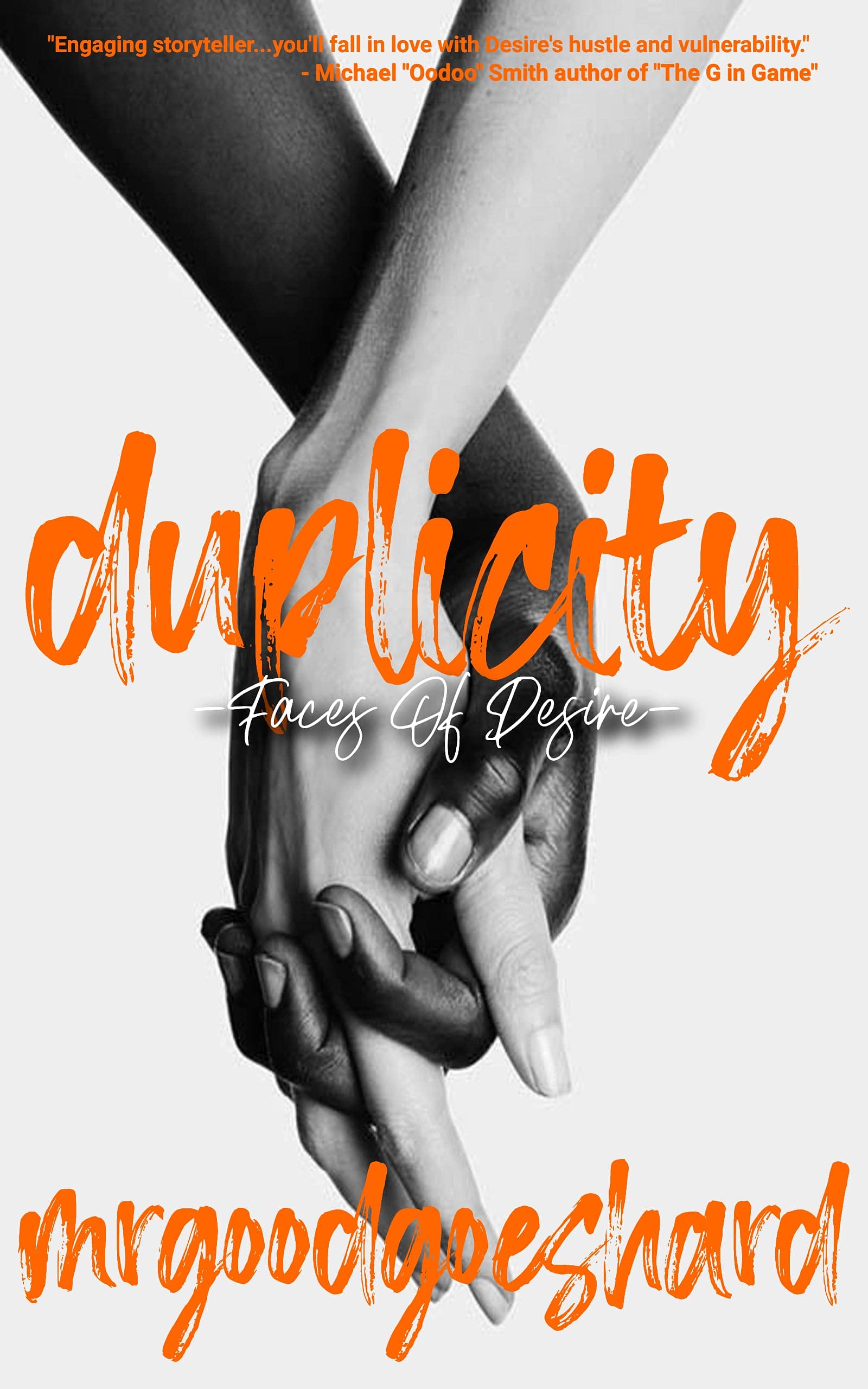 Duplicity: Faces of Desire by MrGoodGoesHard | Goodreads