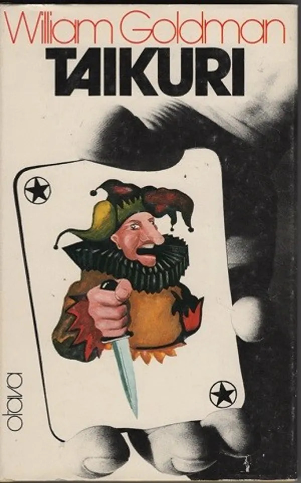 Taikuri by William Goldman | Goodreads