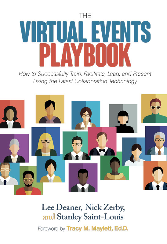 The Virtual Events Playbook: How to Successfully Train, Facilitate ...